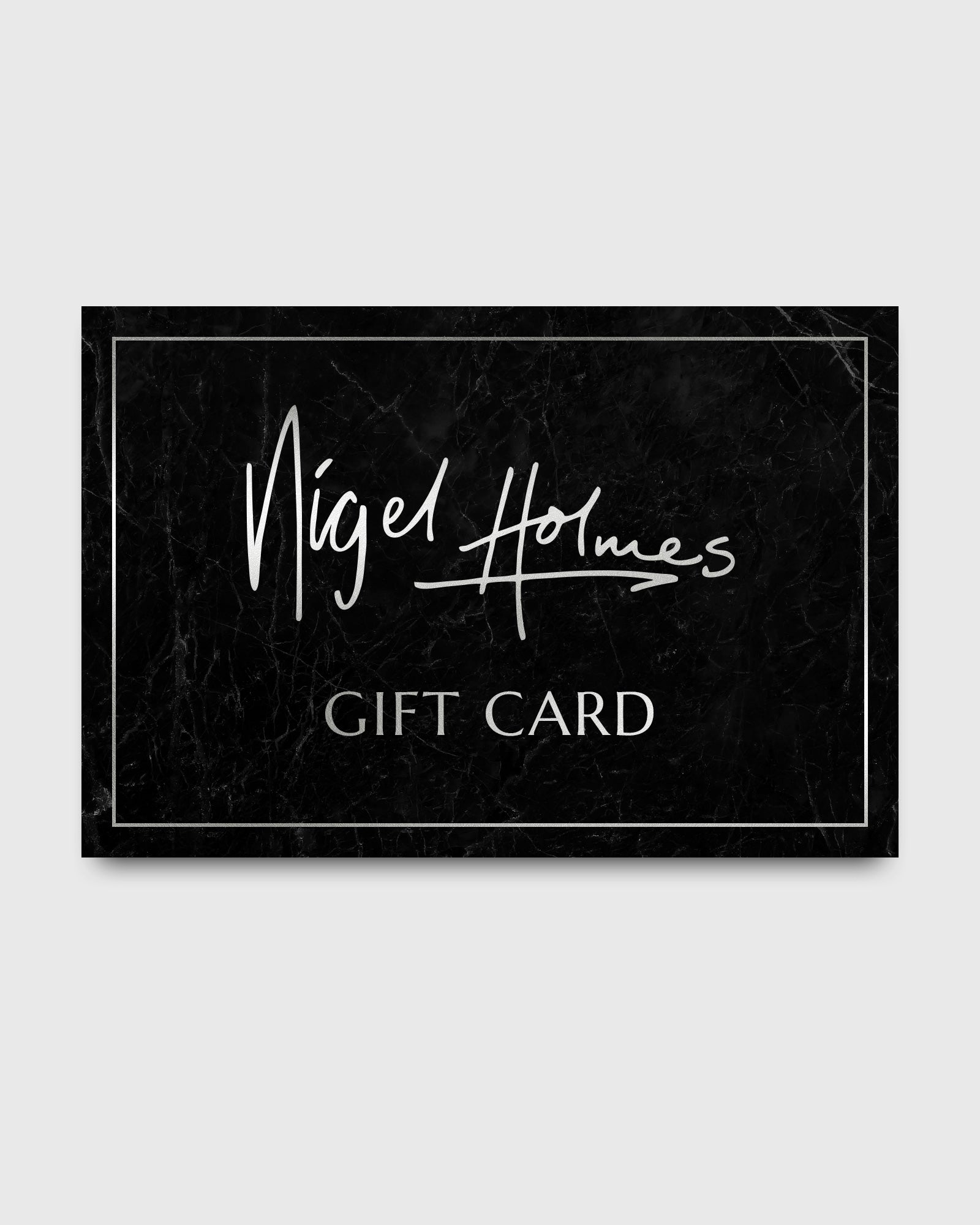 Nigel Holmes Gift Card – Nigel Holmes Menswear